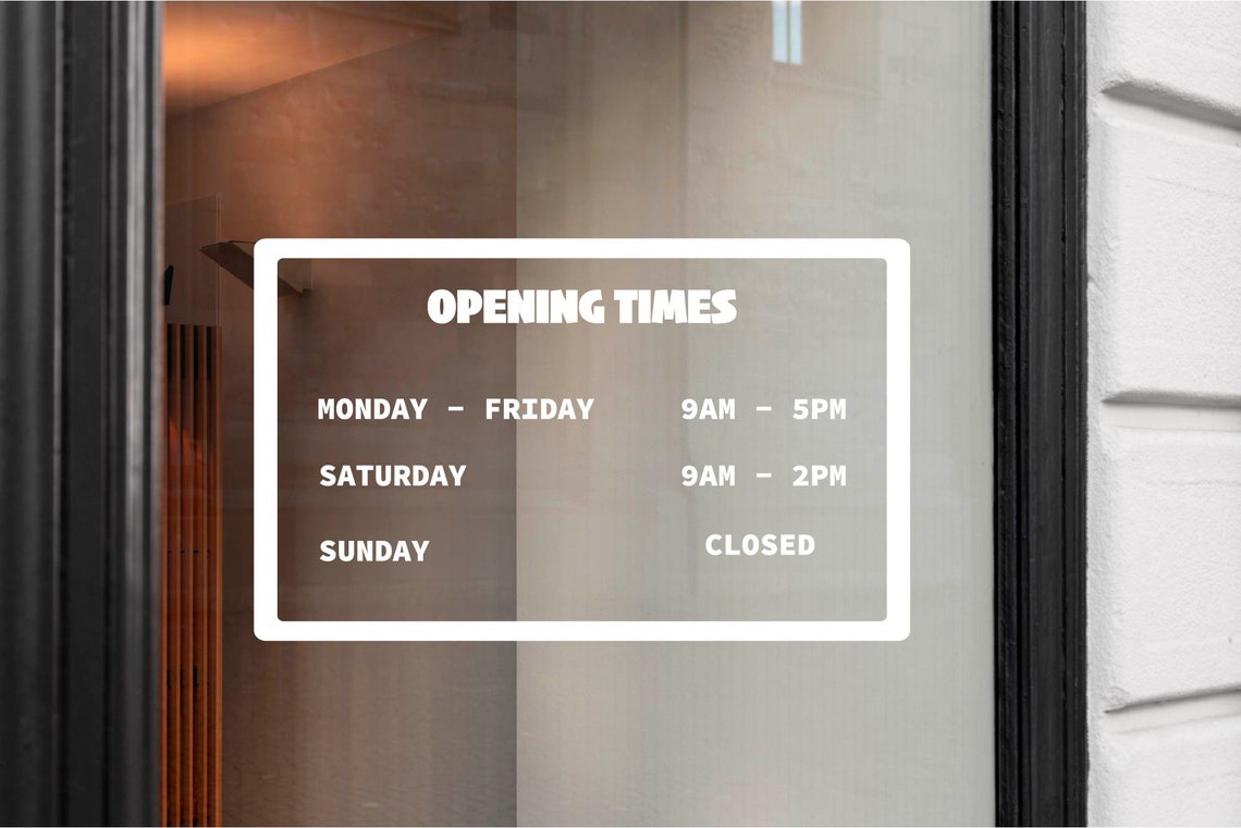Opening Hours Window Sign Business Opening Time Vinyl Window Sign - Etsy