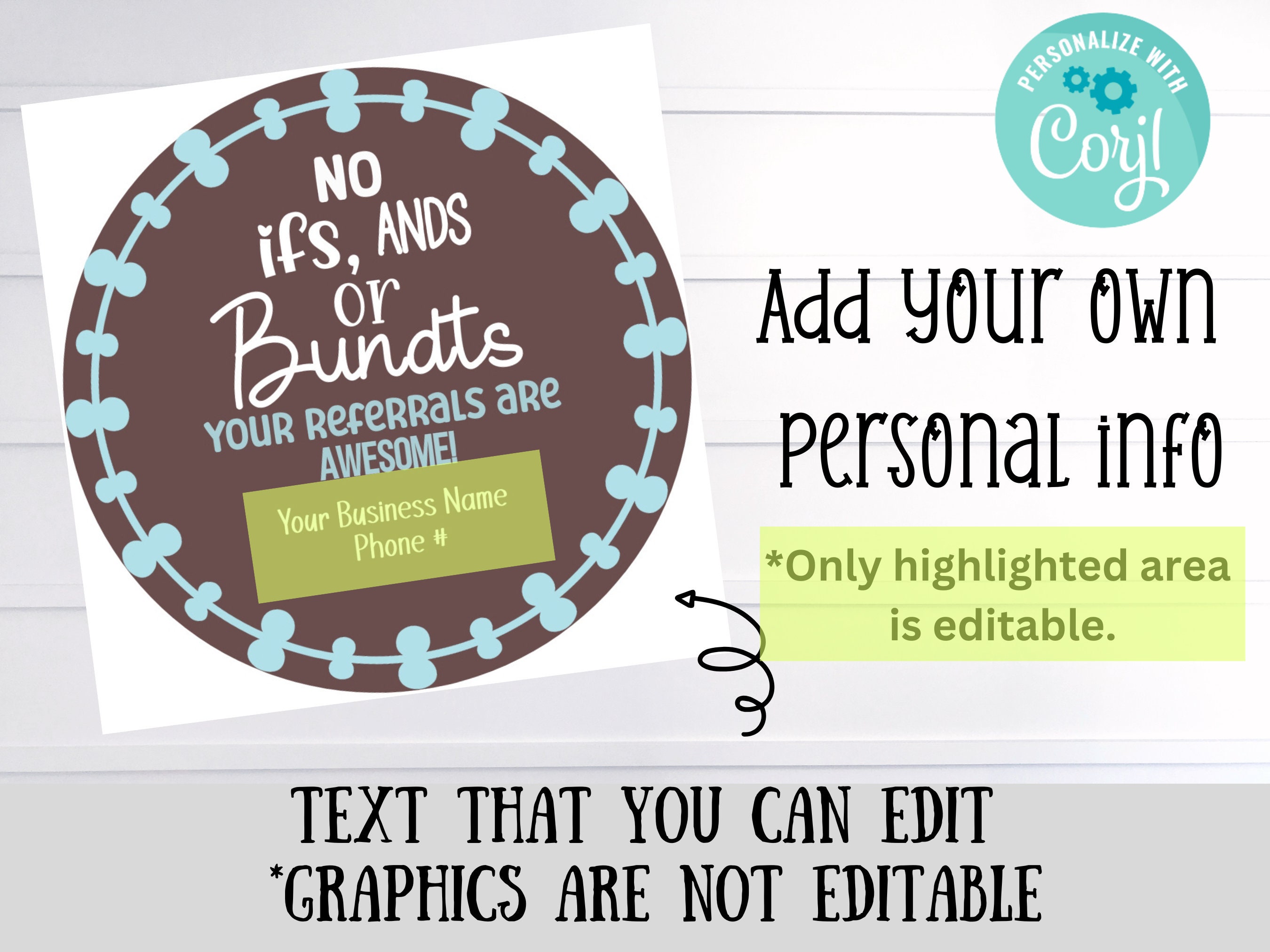 No Ifs, Ands, BUNDTS About It Your Referrals Are Awesome!, Referral ...