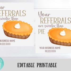 Editable Printable- Sweeter Than Pie Referral, Business Marketing ...