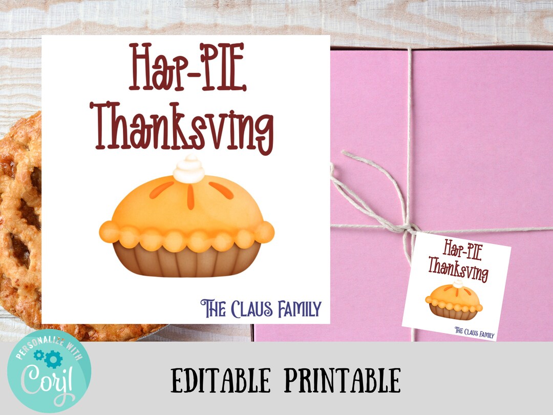 Editable Thanksgiving Pie Gift Tag – Printable 3x3 (PDF) - Etsy