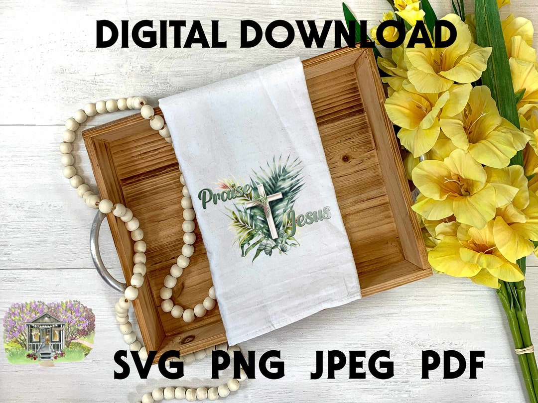 Palm Sunday Digital Art “praise Jesus” | Sublimation, Printable, DTF ...