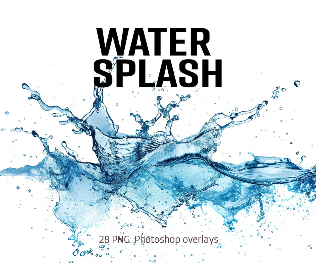 Water Splash Overlay Pack: Transparent PNG Photo Effects (digital ...