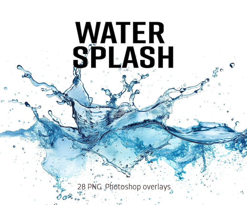 Water Splash Overlay Pack: Transparent PNG Photo Effects (digital ...