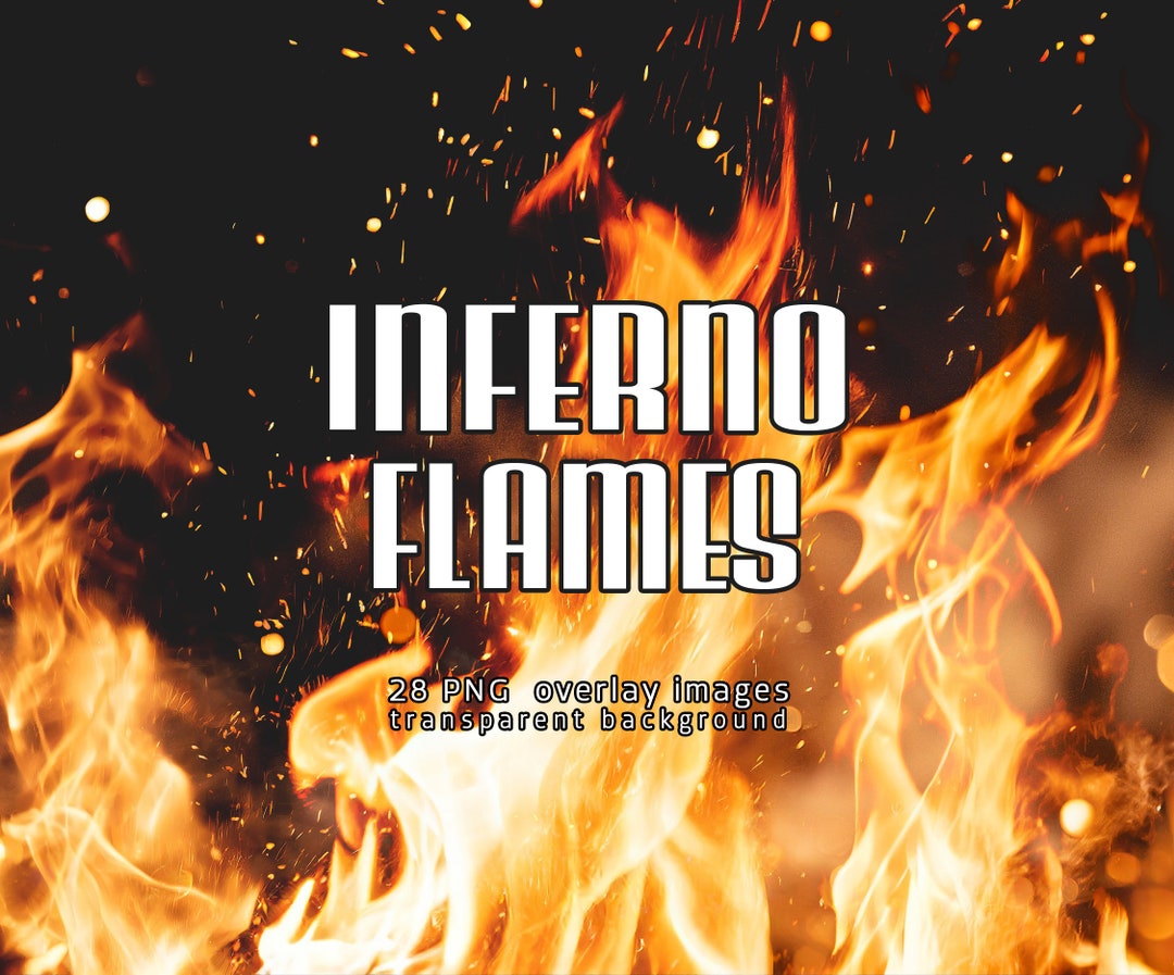 Fire and Flames Overlays, Inferno Flames Effect, Hell's Fire Overlays ...