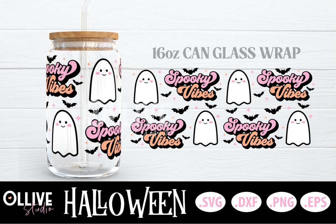 Spooky Vibes Ghost Halloween 16oz Can Glass Wrap SVG - Etsy