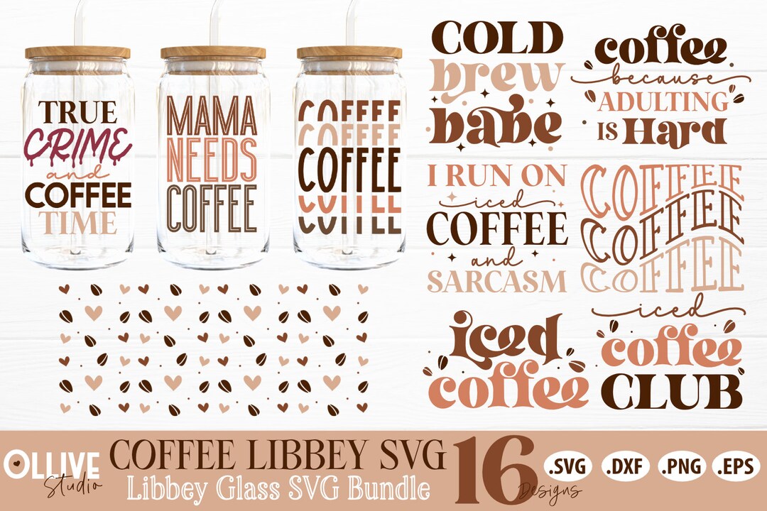 Coffee Can Glass Libbey SVG Bundle | Coffee SVG Bundle - Etsy