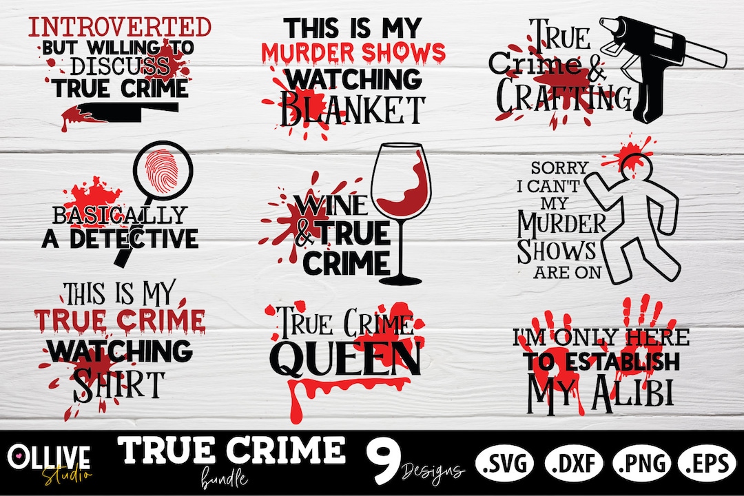 True Crime SVG Murder Shows SVG Bundle - Etsy