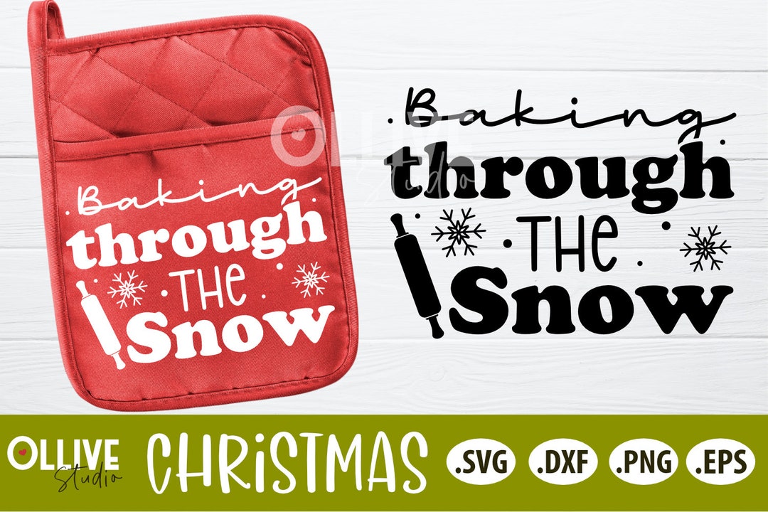 Baking Trough the Snow SVG | Christmas Pot Holder SVG - Etsy