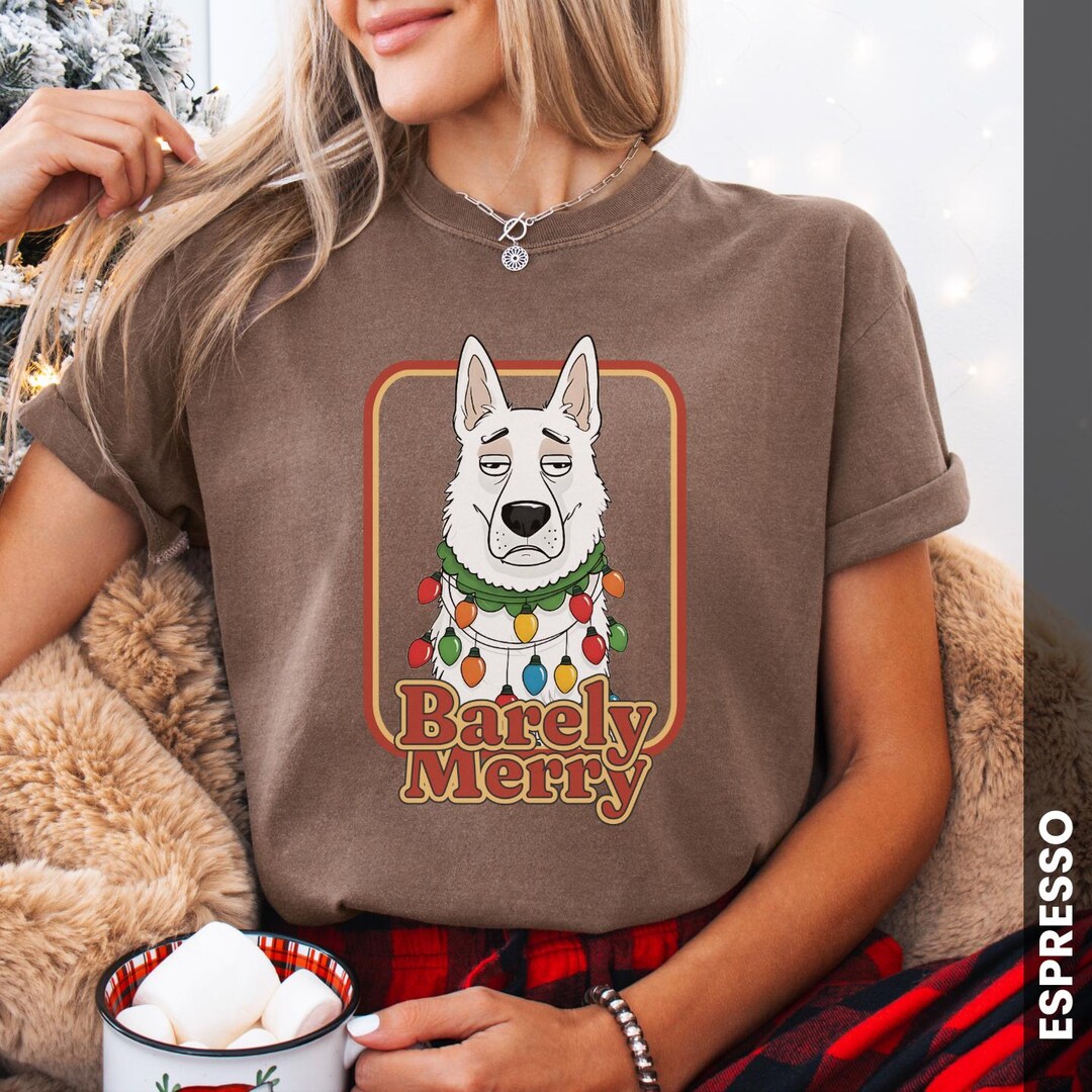 Barely Merry Shirt | Funny German Shepherd Christmas Tee | Grumpy Dog ...