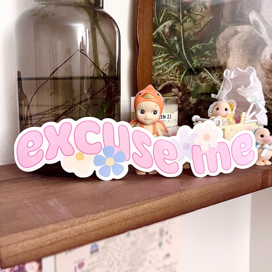 Excuse Me Bumper Sticker | Cute Bumper Sticker, Coquette Bumper Sticker ...