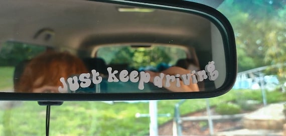 Just Keep Driving Harry Styles Inspired Car Mirror Decal - Etsy