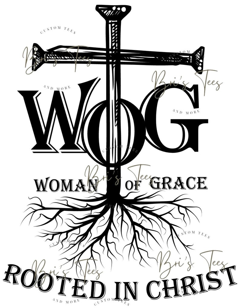 Woman of Grace, Rooted in Christ Svg, , Cross Nails Shirt Svg ...