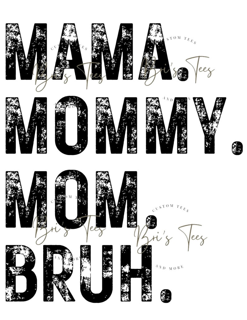 Mom, Mommy, Bruh Svg - Etsy