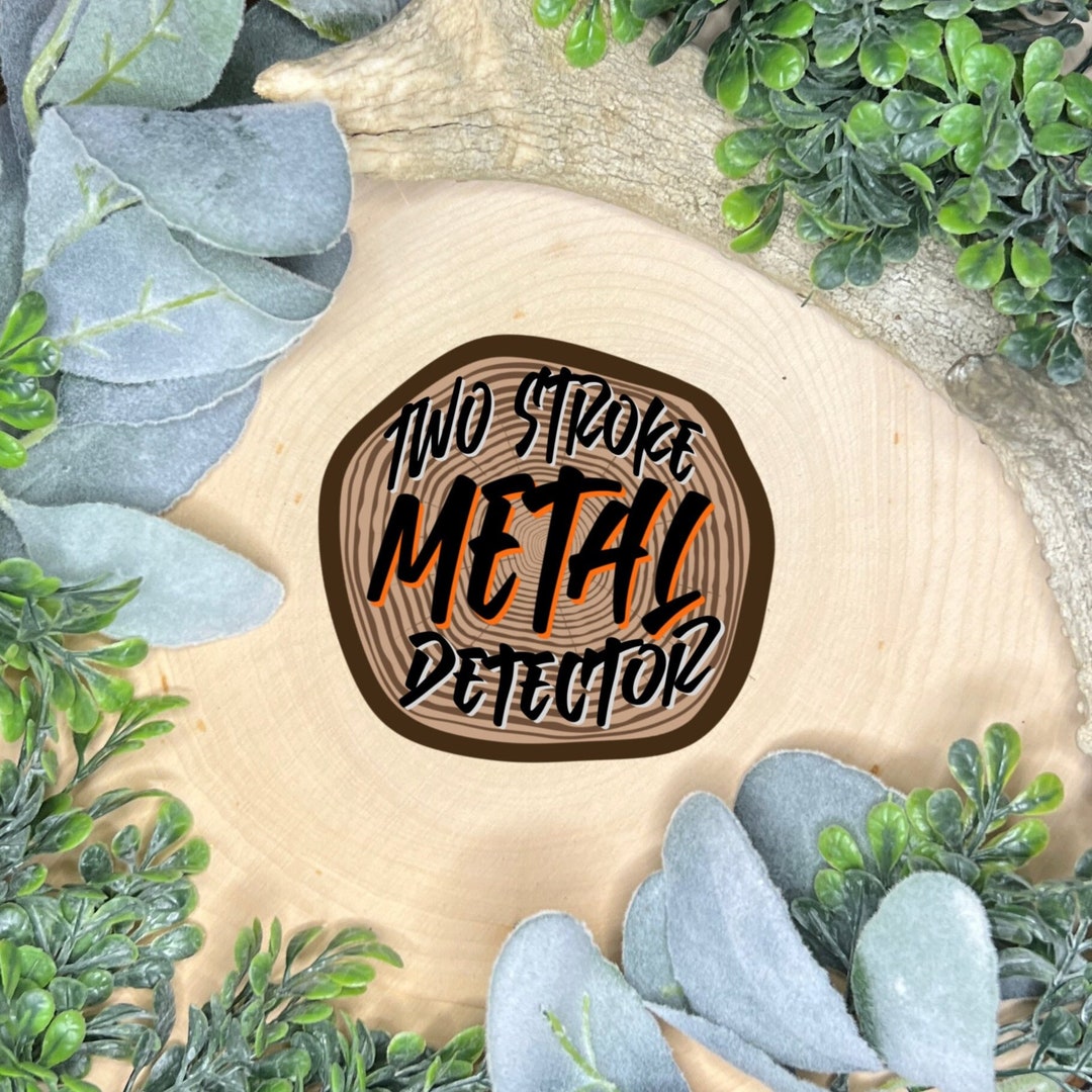 Two-stroke Metal Detector Matte Sticker Logging Sticker - Etsy