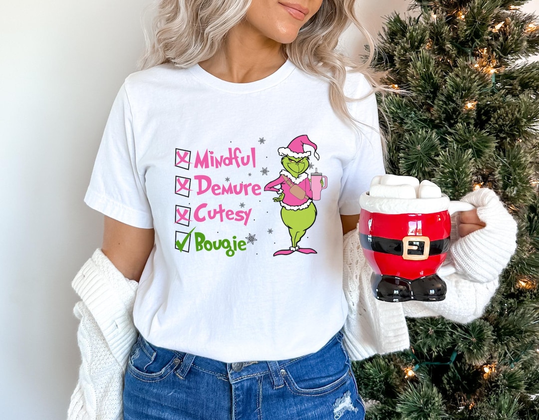 Very Mindful Very Demure Very Bougie Grinch Tshirt, the Grinch Tshirt ...