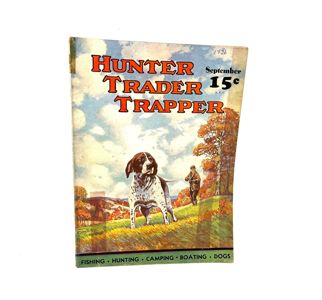 Hunter Trader Trapper Magazine Vintage / Antique Magazine Hunter Trader ...
