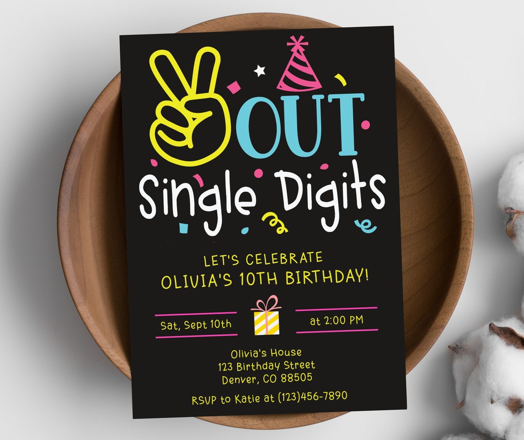 Girl's 10th Birthday Invitation, 10th Birthday, Peace Out Single Digits ...