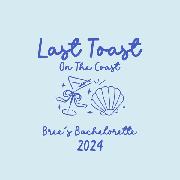Last Toast on the Coast - Etsy