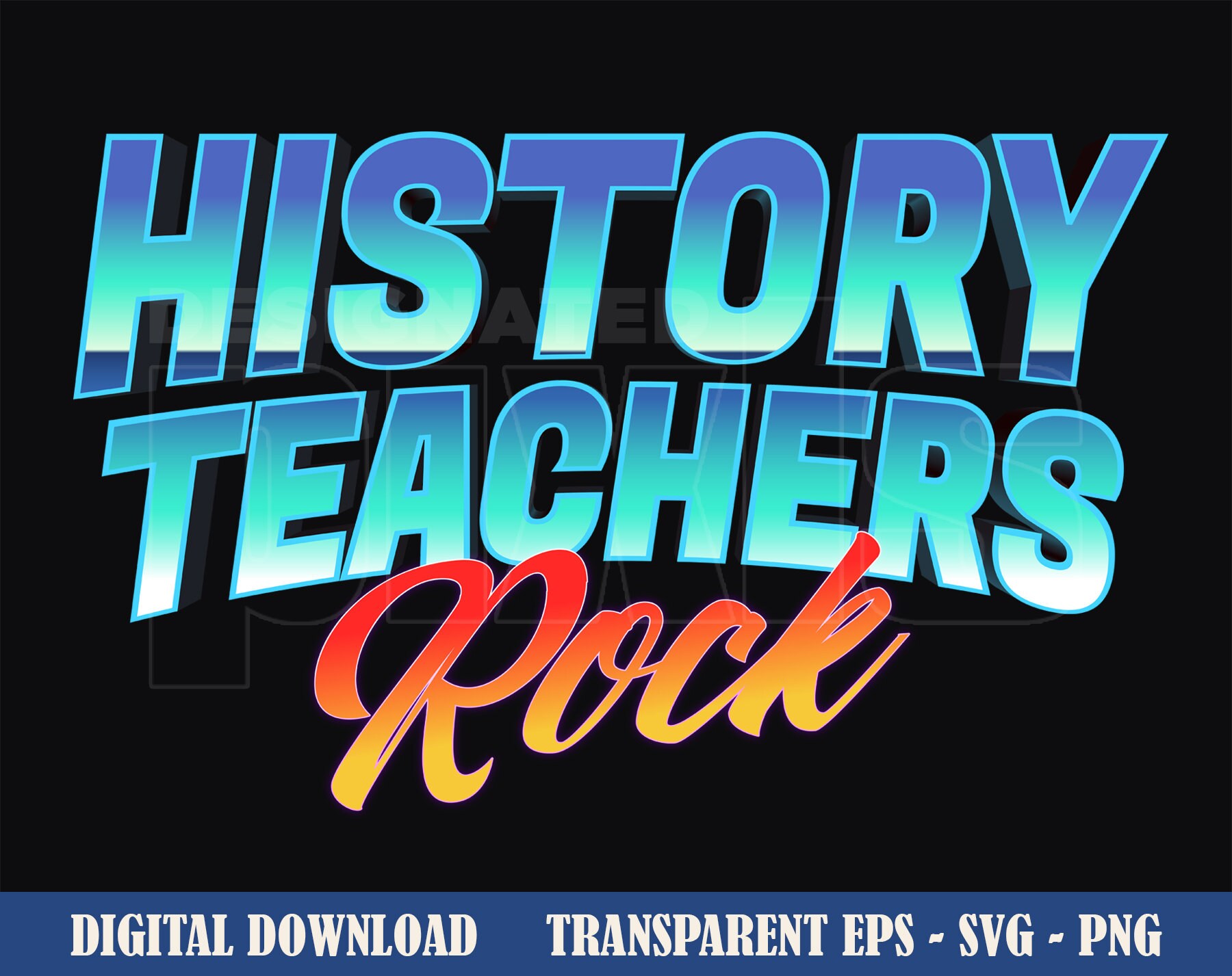 History Teacher Retro PNG SVG EPS, History Teachers Rock, History ...