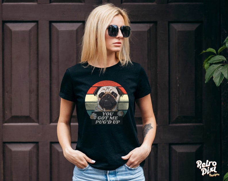 Got Me Pug'd up PNG Pug Dog Life Png Pug Dog Retro - Etsy