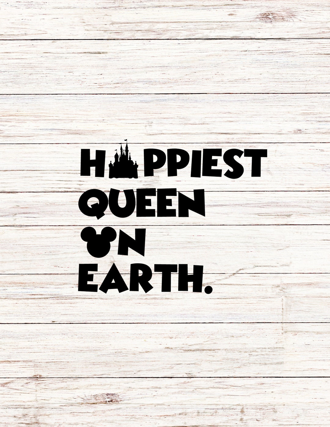 Happiest Queen on Earth, Castle, Customize Gift Svg, Vinyl Cut File ...