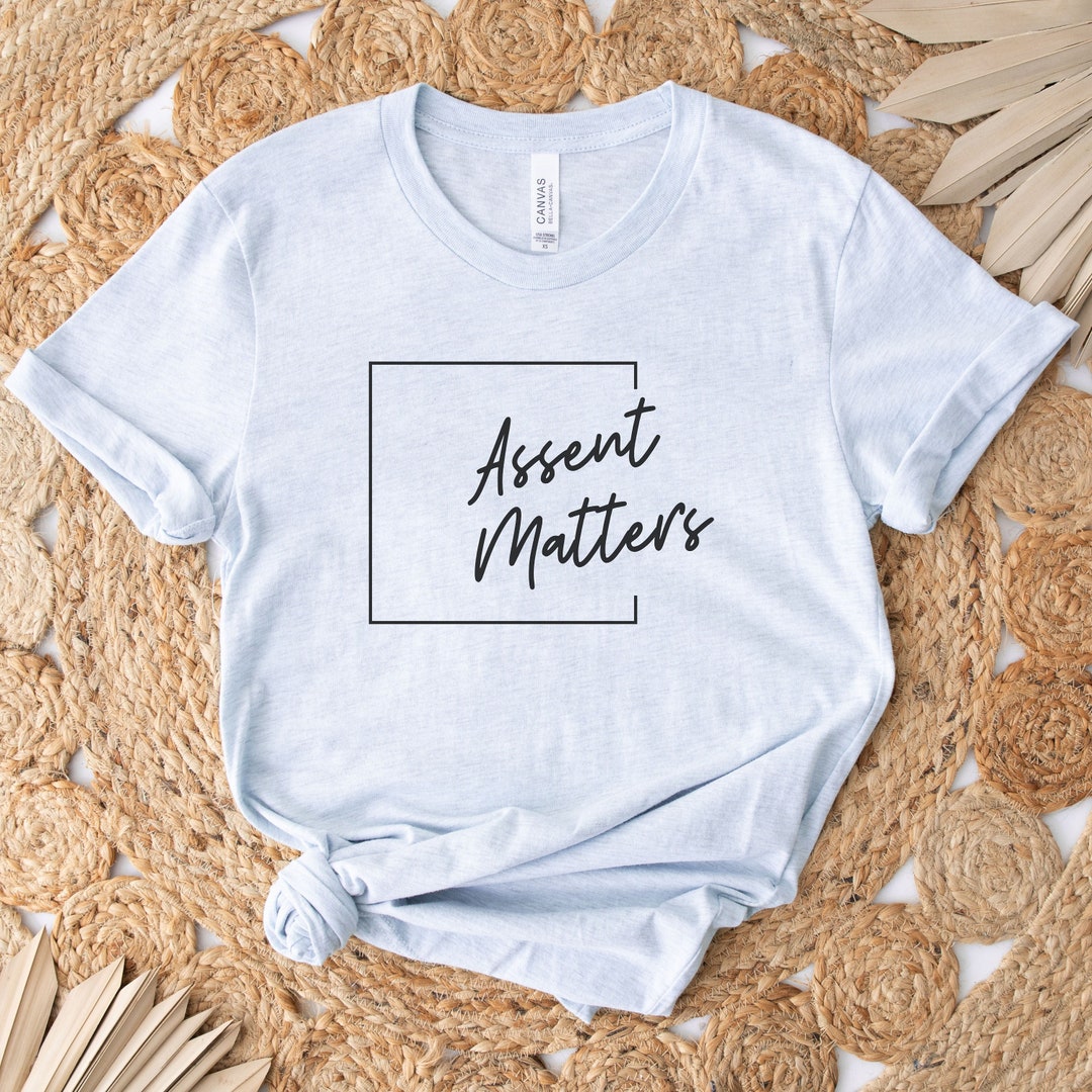 Assent Matters Applied Behavior ABA Therapy Gifts, RBT T-shirt ...