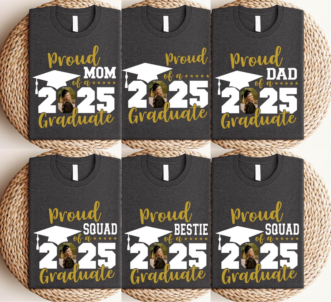 2025 Graduate Shirt With Your Custom Photo and Family Matching ...