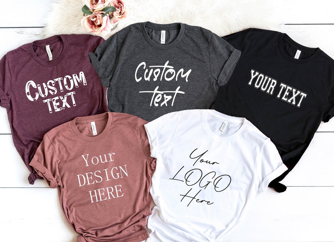 Personalized Shirt, Add Your Own Text, Custom Logo Shirts, Custom ...