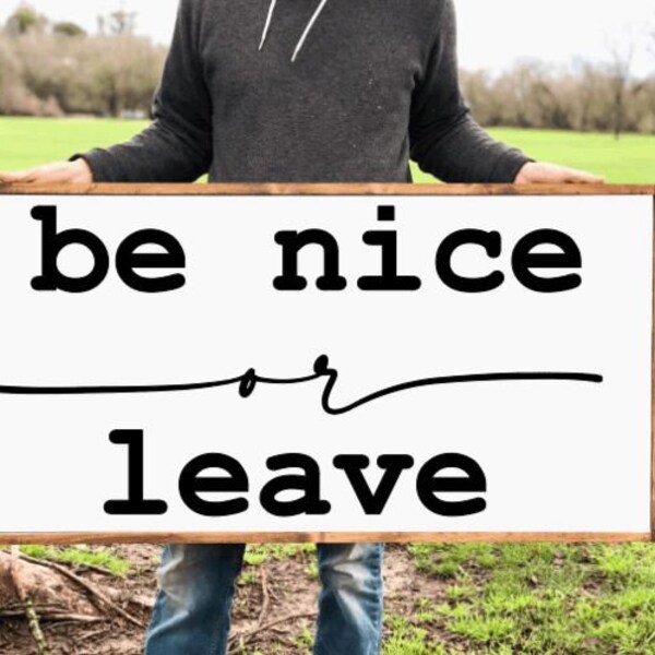 Be Nice Sign - Etsy