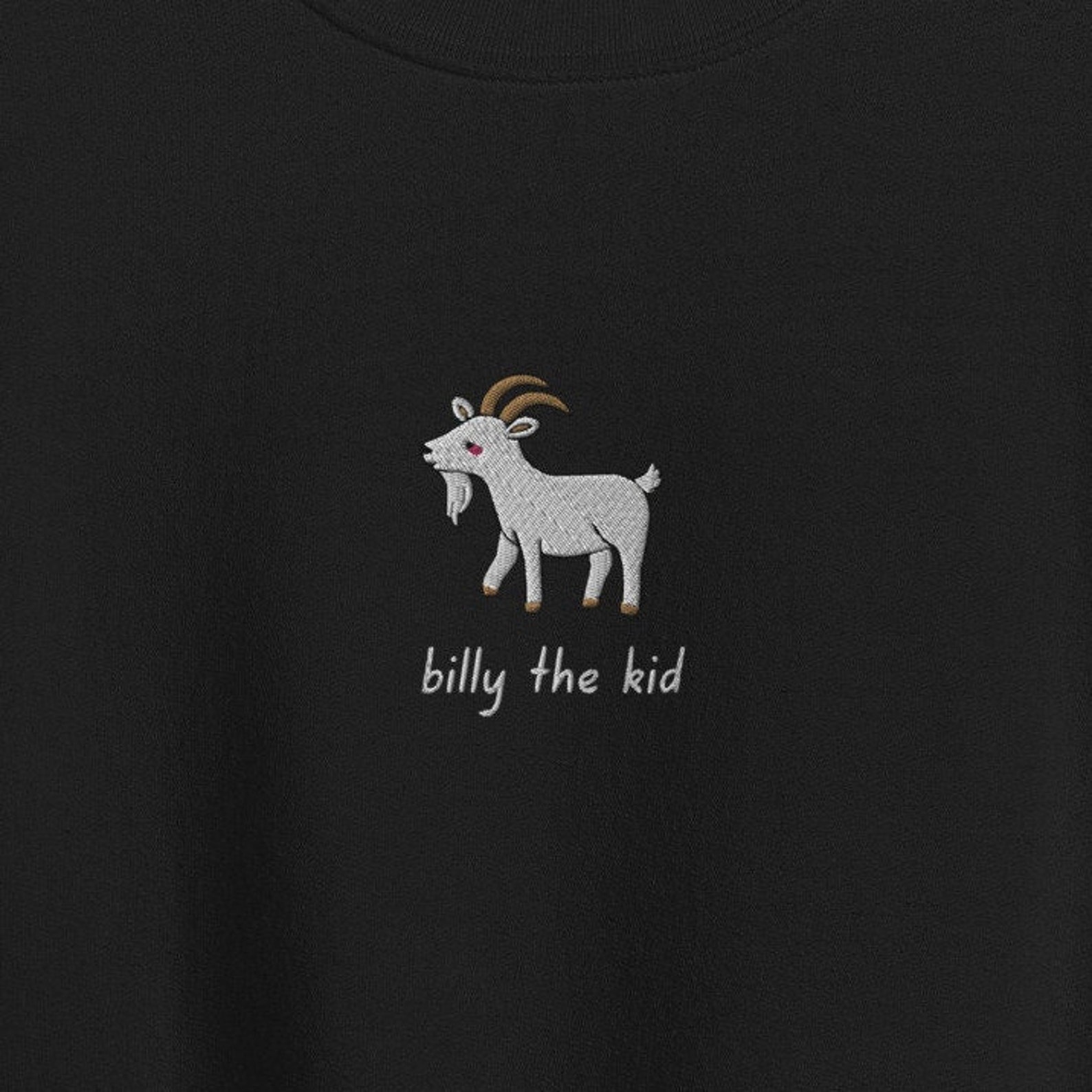 Billy the Kid Sweatshirt Embroidered Billy Goat Sweater - Etsy