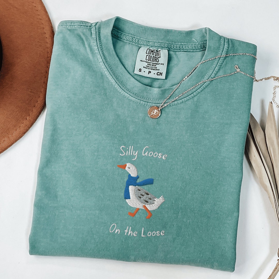 Comfort Colors Embroidered Shirt Silly Goose on the Loose - Etsy