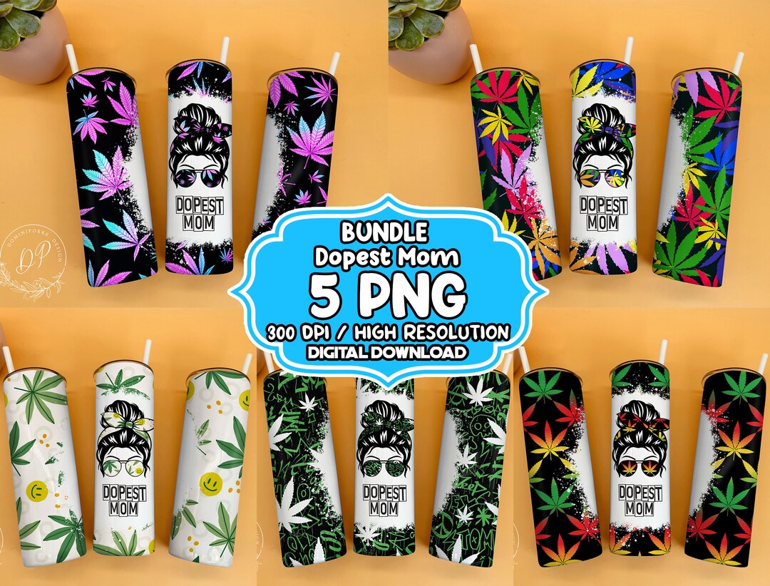 Bundle Dopest Mom Messy Bun 20oz Skinny Straight & Tapered Designs, Colorful Weed Tumbler ...