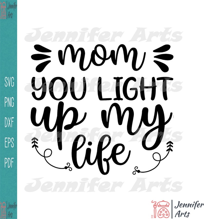 Mom You Light up My Life Silhouette Svg - Etsy