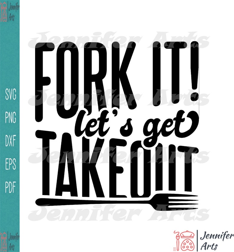 Fork It Lets Get Takeout Silhouette Svg Digital Instant - Etsy