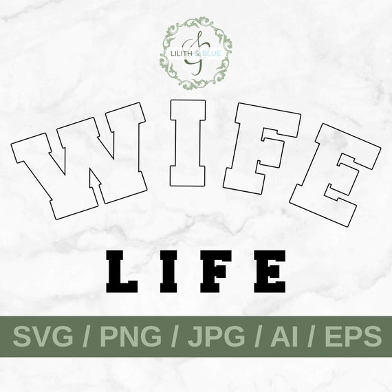 Wife Life SVG PNG Digital Instant Download - Etsy