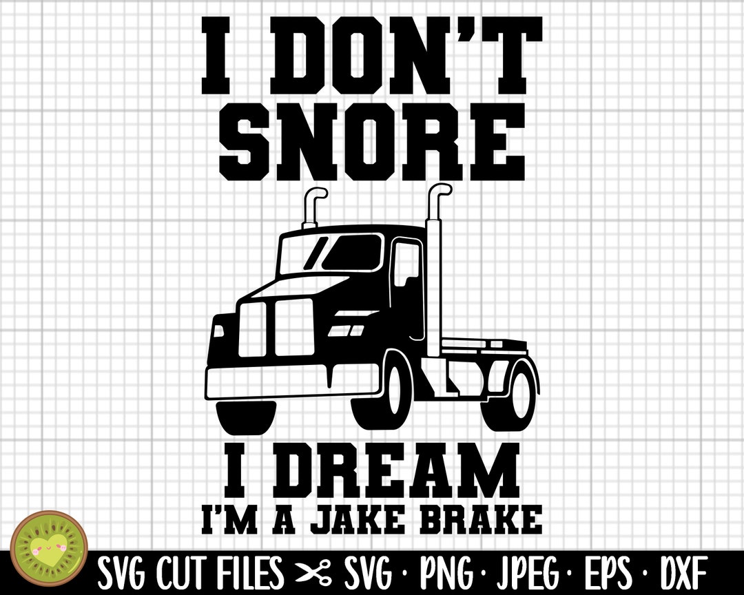 Trucker Svg File Cricut Trucker Png Truck Driver Svg Truck Driver Png ...