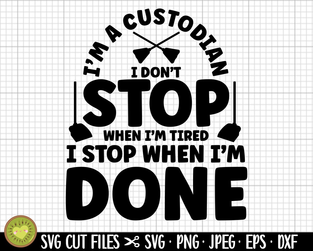 Custodian Svg Custodian Png Janitor Svg Janitor Png Cut File Cricut ...