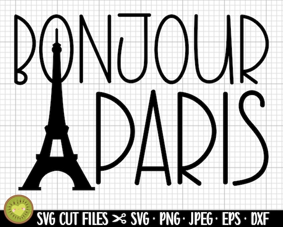 Paris Svg Paris Png Paris Svg Cricut Shirt Paris Svg Cut - Etsy