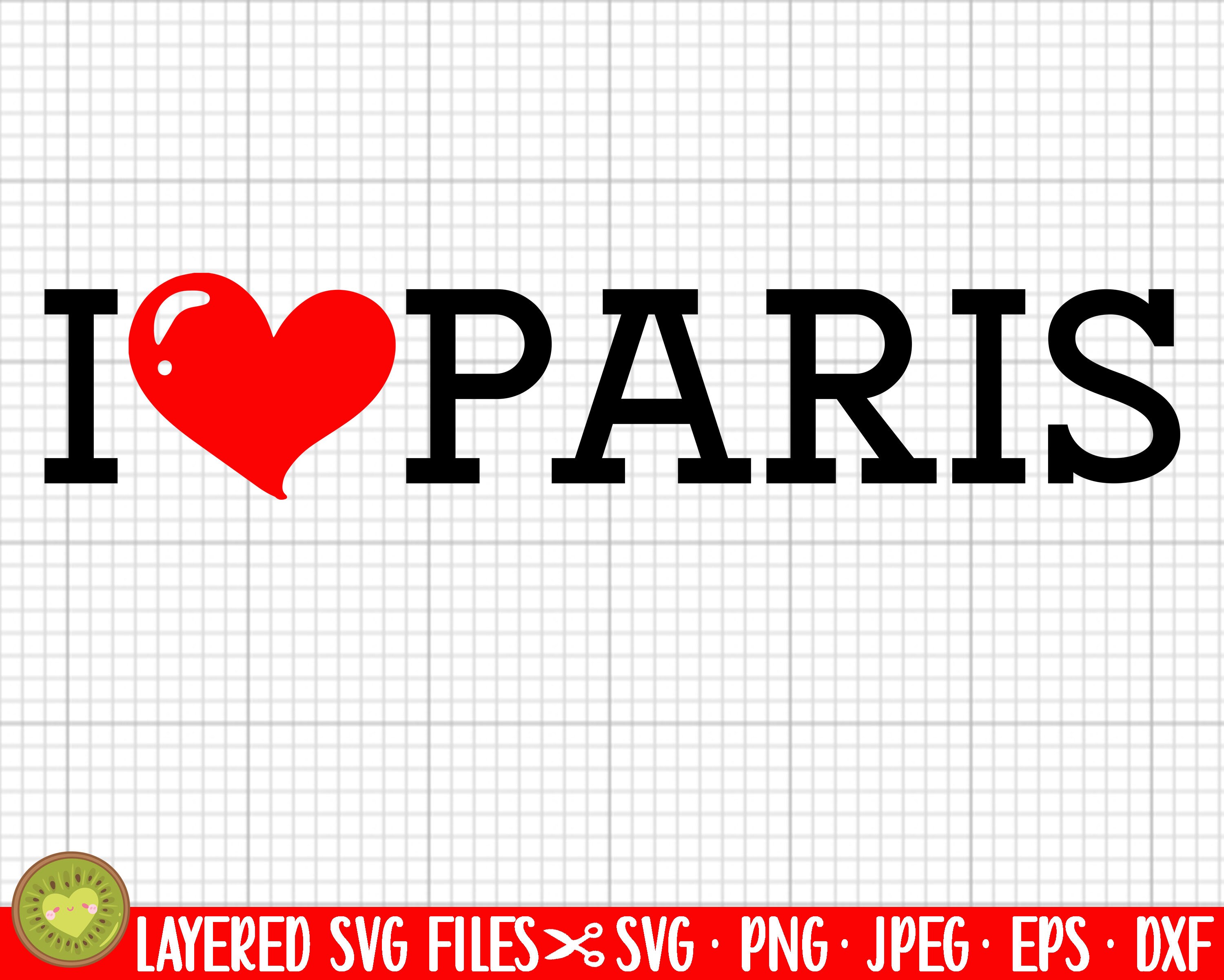 Paris Svg Paris Png Paris Svg Cricut Shirt File Paris Trip Paris ...