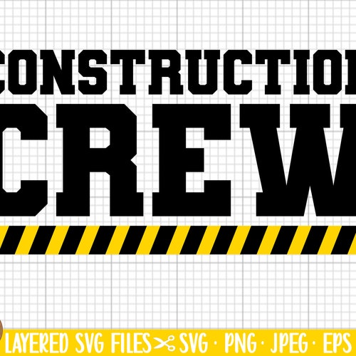 Construction Crew Svg Png Construction Birthday Theme Themed - Etsy