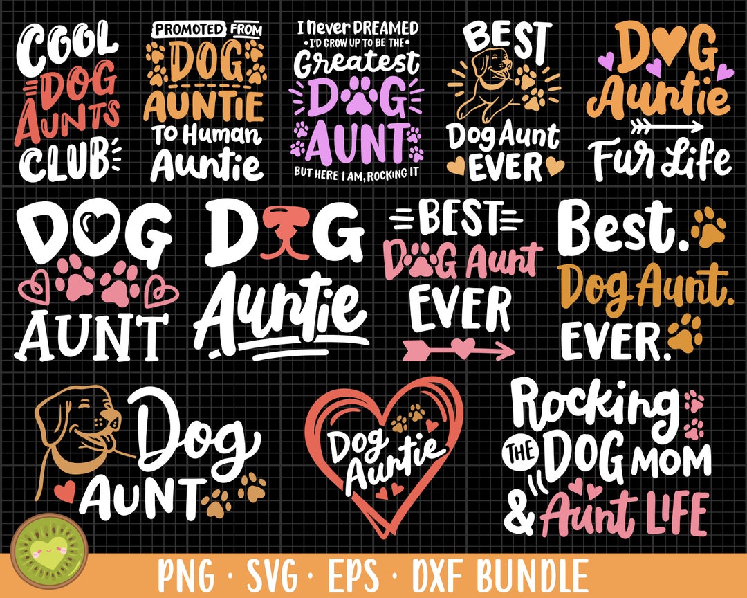 Dog Aunt Png Bundle Sublimination Dog Aunt Shirt Design Bundle Dog Aunt ...