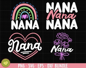 Nana Svg Bundle Cricut Nana Png Bundle Nana Cut Files Free Commercial Use Nana Eps Dxf Jpg Nana ...