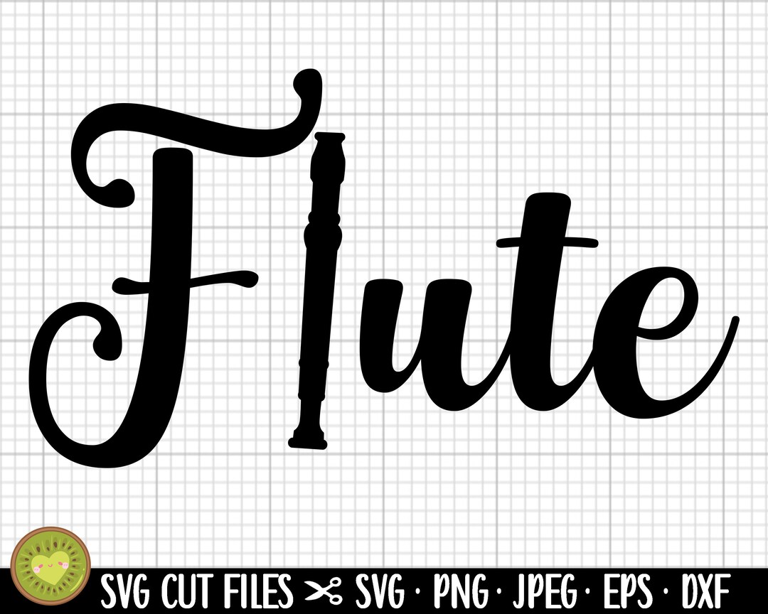 Flute Svg, Flute Png, Flutist Shirt Svg Png, Flutle Svg Cut File for ...