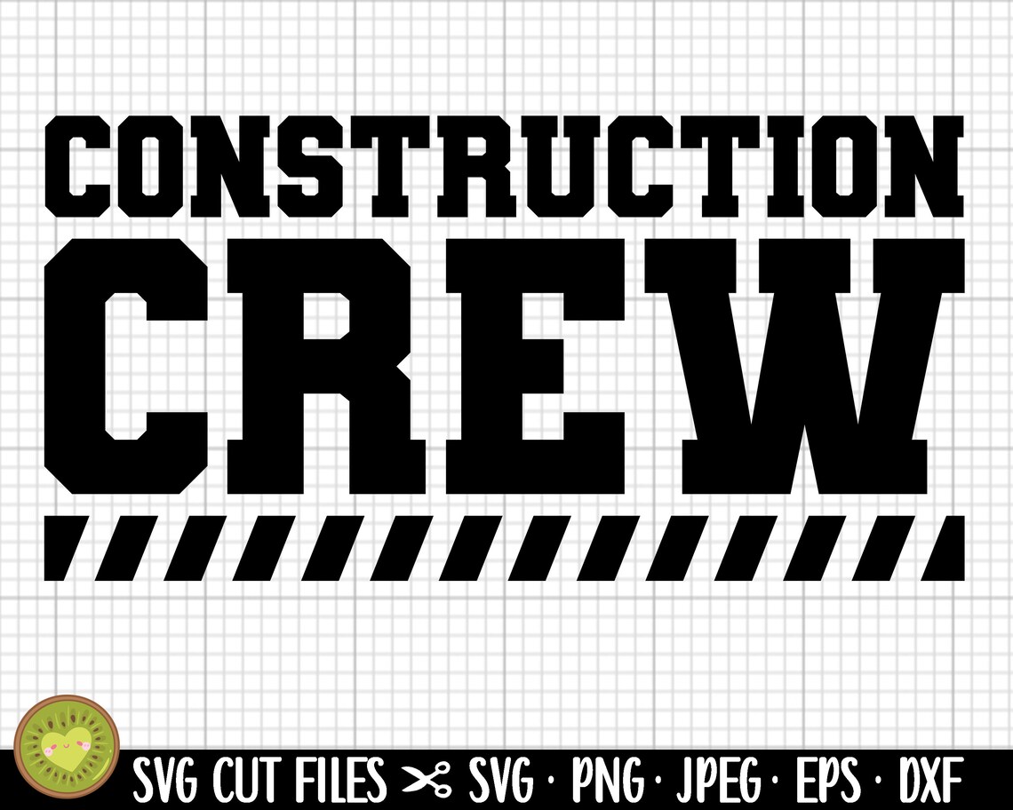 Construction Crew Svg Png Construction Birthday Theme Themed - Etsy