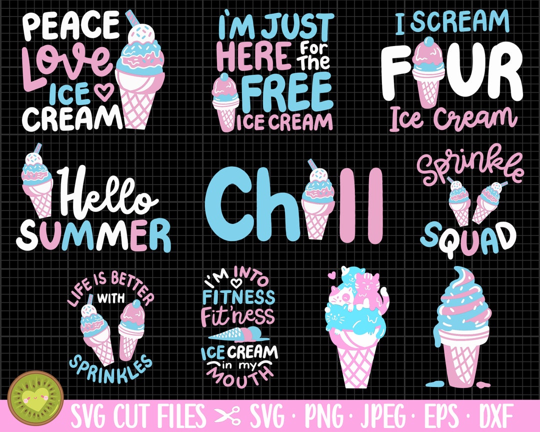 Ice Cream Svg Bundle Cricut Cut Files Free Commercial Use Ice Cream Png ...