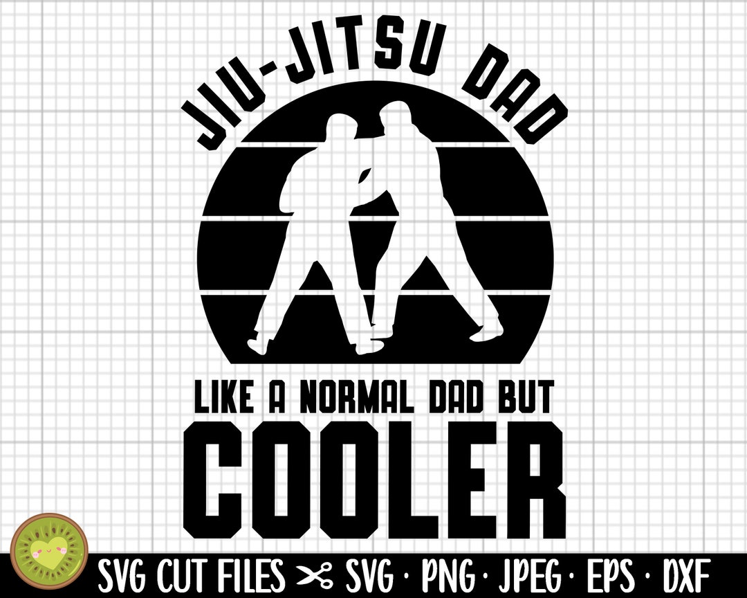 Jiu Jitsu Dad Svg Cricut Cut File Shirt Jiu Jitsu Png Jiu Jitsu Eps - Etsy