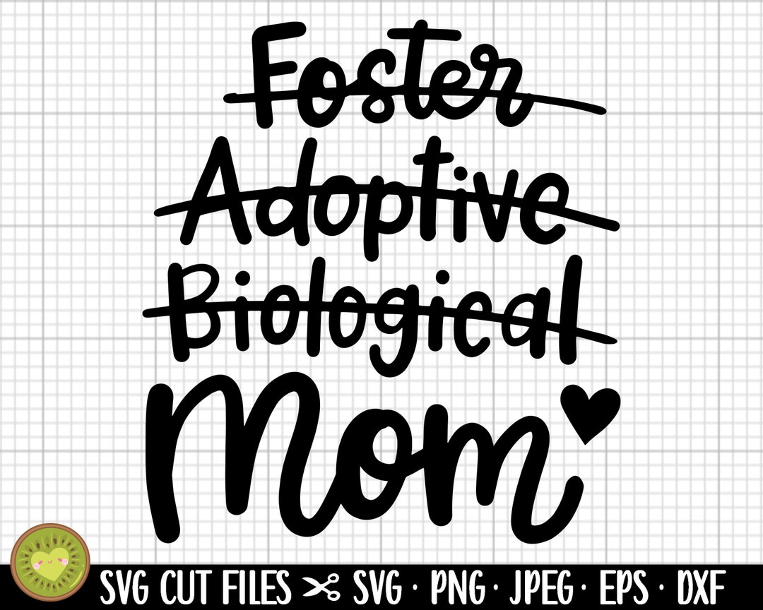 Foster Mom Svg Foster Mother Svg Foster Family Svg Png Adoption Svg Png ...