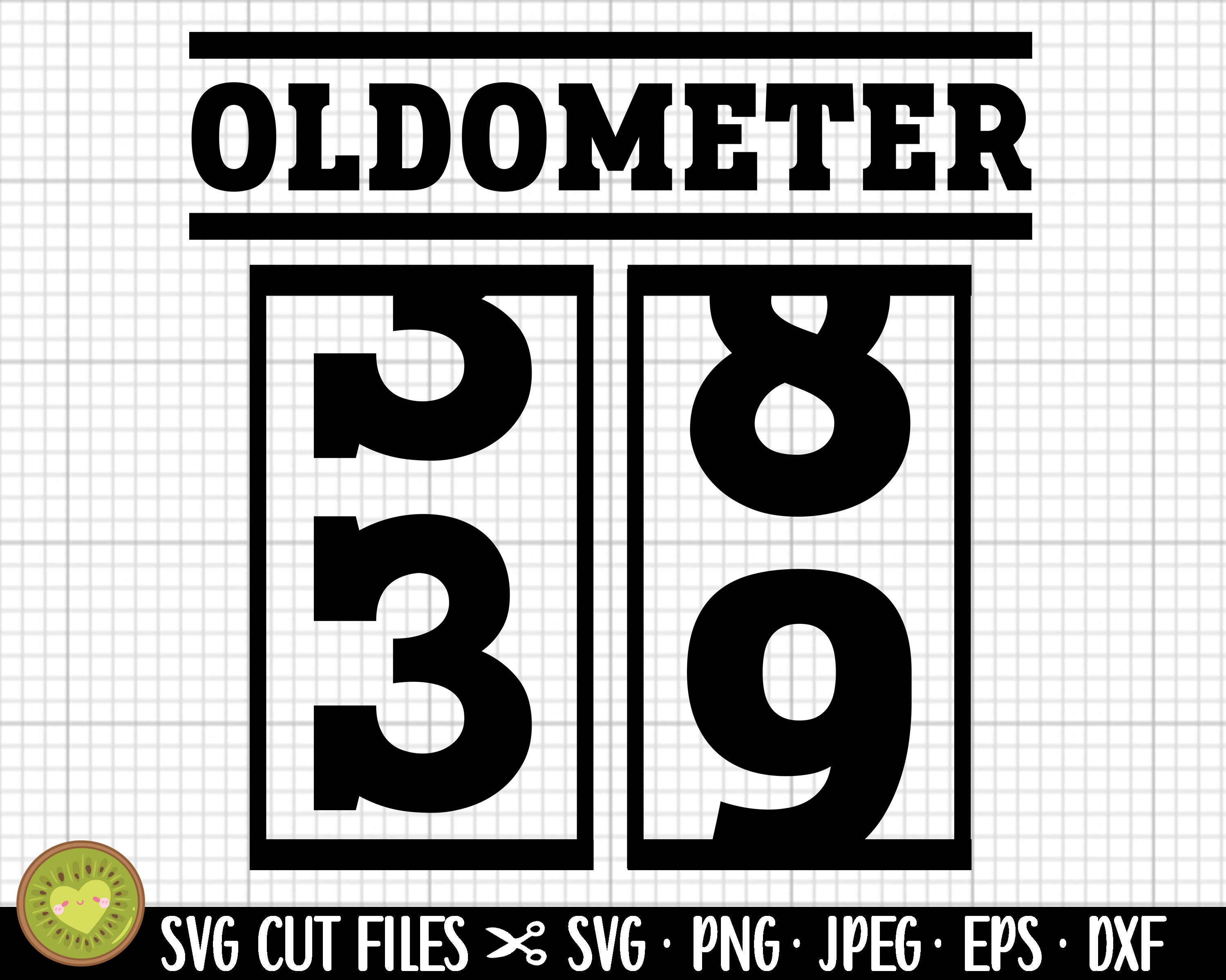 39th Birthday Svg 39 Years Old Svg 39th Birthday Png Oldometer Turning ...