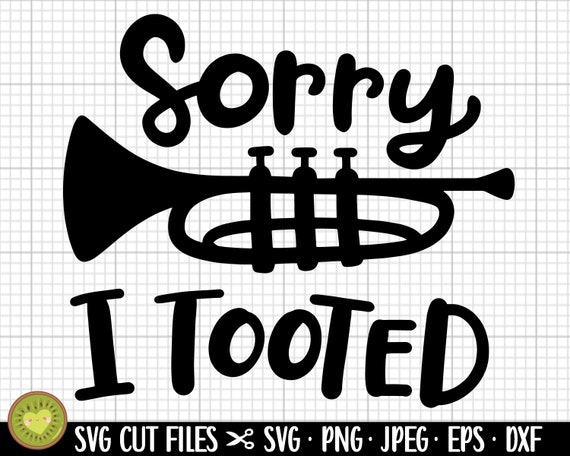 Trumpet Svg Trumpet Png Trumpet Svg Sorry I Tooted - Etsy