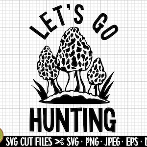 Morel Svg Cricut Morel Png Morel Hunter Svg Png Morel Hunting Svg Png ...